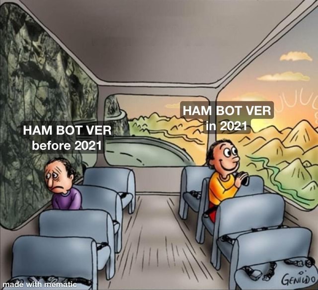 HAM BOT VER HAM BOT VER in 2021 - before 2021 - iFunny