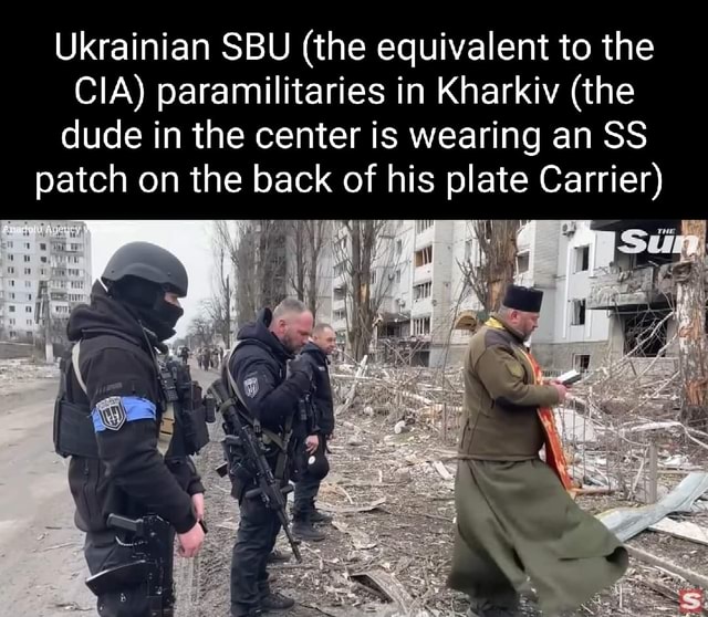 Ukrainian SBU (the equivalent to the CIA) paramilitaries in Kharkiv ...