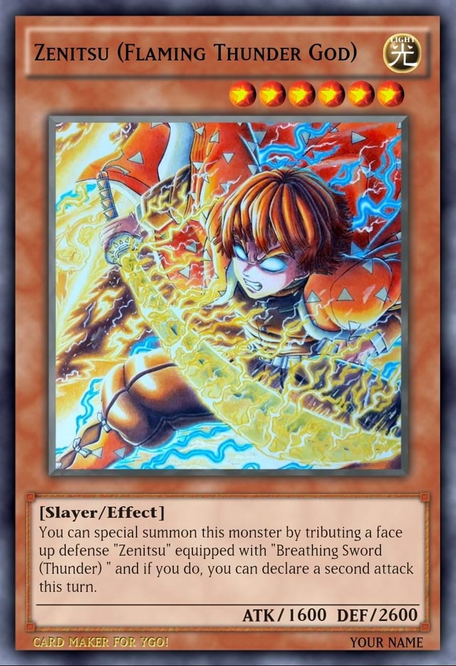 ZENITSU (FLAMING THUNDER GoD) Wa IIIS = ae You can special summon this ...