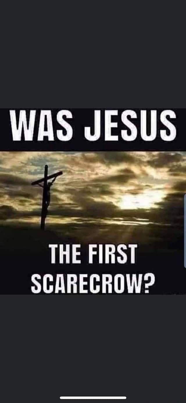 WAS JESUS THE FIRST SCARECROW? - America’s best pics and videos