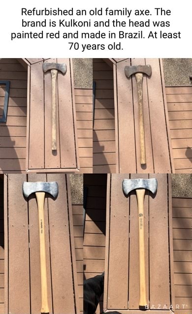 Refurbished an old family axe. The brand is Kulkoni and the head was ...