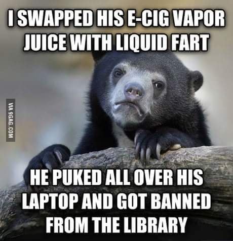 SWAPPED HIS E-C1G VAPOR JUICE WITH LIQUID FART HE PUKED ALL OVER HIS ...
