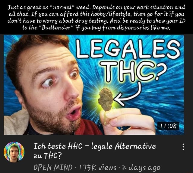 Just as great as "normal" weed. Depends on your work situation and all ...