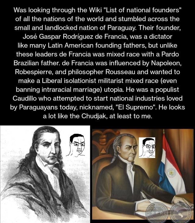 Was looking through the Wiki "List of national founders" of all the ...