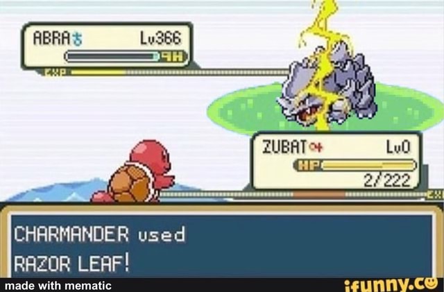 CHARMANDER used RAZOR LEAF! made with mematic - iFunny