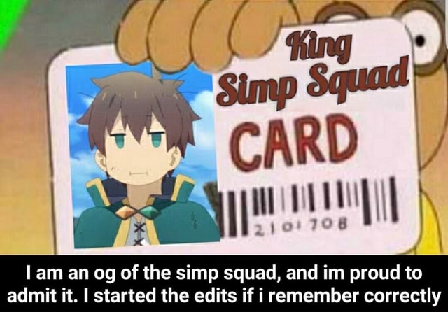 CARD am an og of the simp squad, and proud to admit it. I started the ...