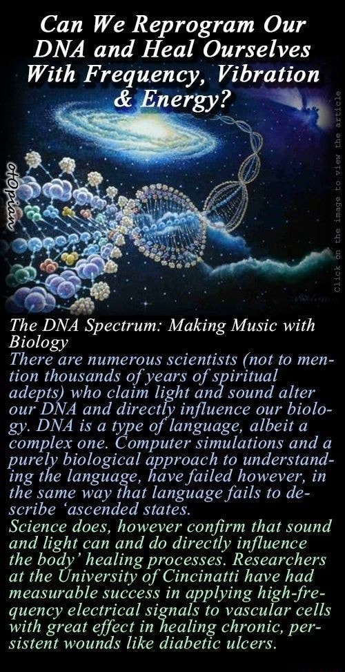 Can We Reprogram Our DNA and Heal Ourselves With Frequency, Vibration ...
