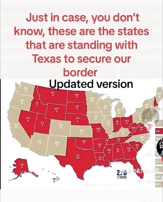Just in case, you don't know, these are the states that are standing ...