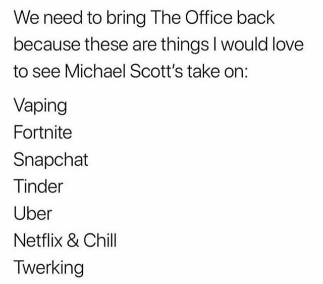 We need to bring The Office back because these are things I would love ...