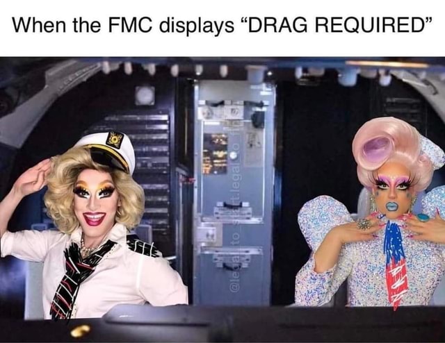 FMC displays "DRAG REQUIRED" When the - iFunny