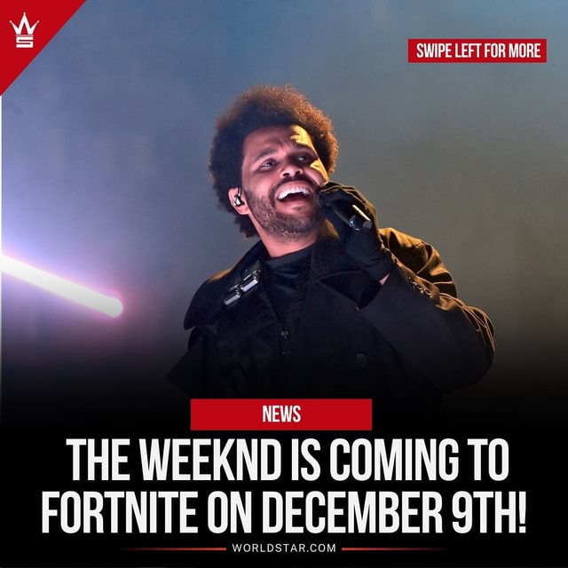 #TheWeeknd is set to perform in #Fortnite on December 9th! 🎮🔥 - li ...
