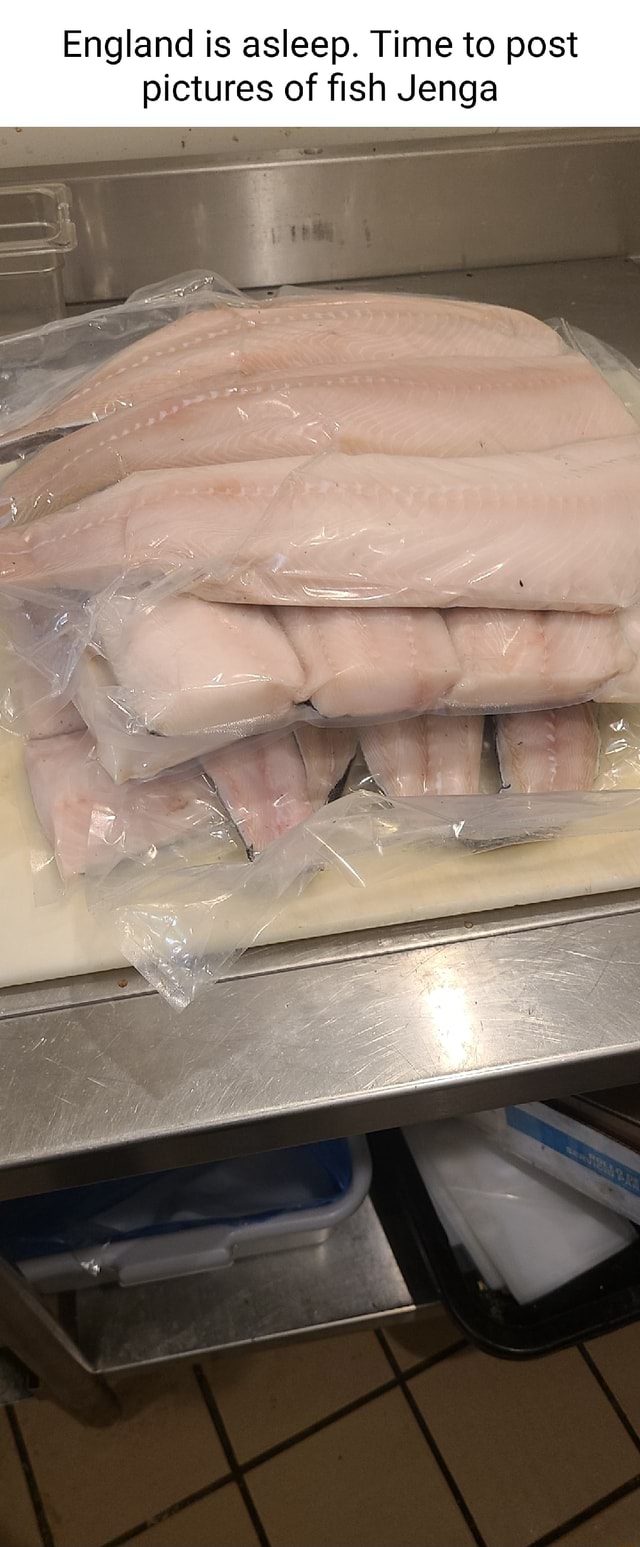 England is asleep. Time to post pictures of fish Jenga - iFunny