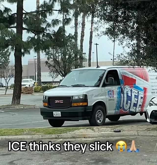 ICE thinks they slick - iFunny
