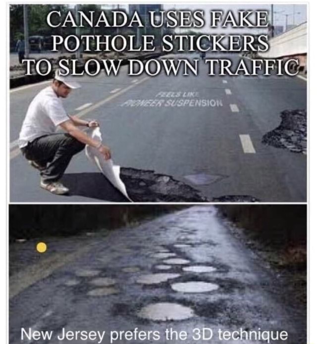 CANADA USES FAKE! POTHOLE STICKERS SLOWDOWN VN TRAFFIC! New Jersey ...