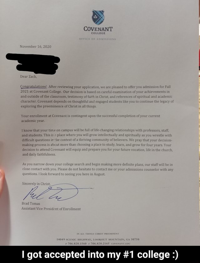 COVENANT COLLEGE November 16, 2020 Dear Zack, Congratulations! After ...
