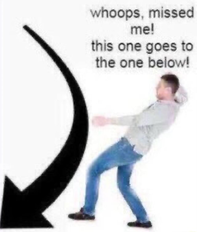 Whoops, missed Ya this one goes to the one below! - iFunny