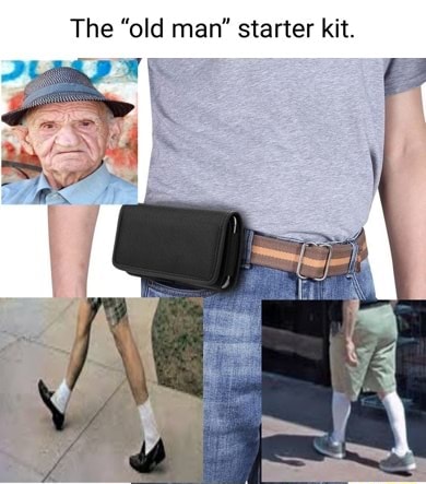 The "old man'" starter kit. - iFunny