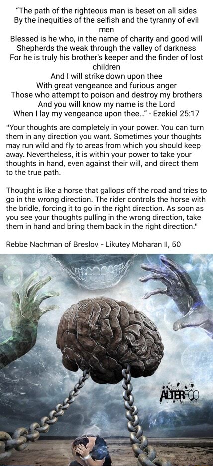 "The path of the righteous man is beset on all sides By the inequities ...