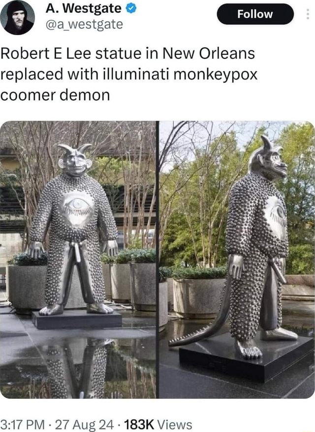 A. Westgate Follow @awestgate Robert E Lee statue in New Orleans ...