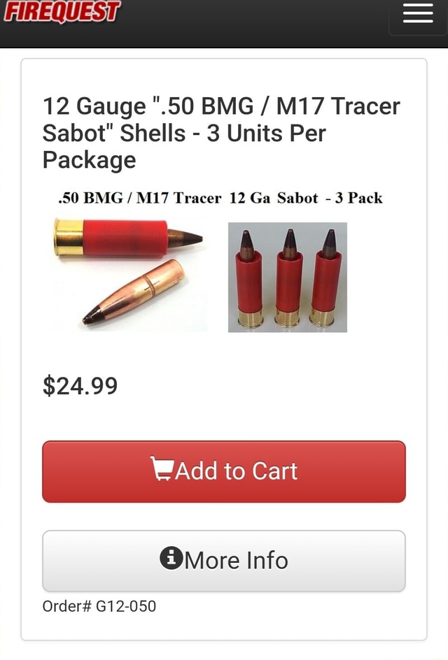 IREQUEST 12 Gauge ".50 BMG / Tracer Sabot" Shells - 3 Units Per Package ...