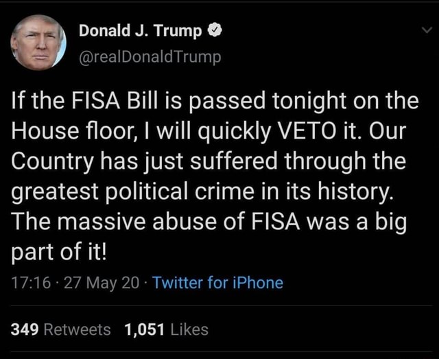 If the FISA Bill is passed tonight on the House floor, I will quickly ...