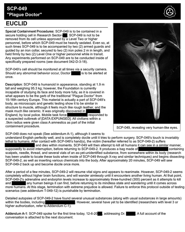 EUCLID Special Containment Procedures: SCP-049 is to be contained in a ...