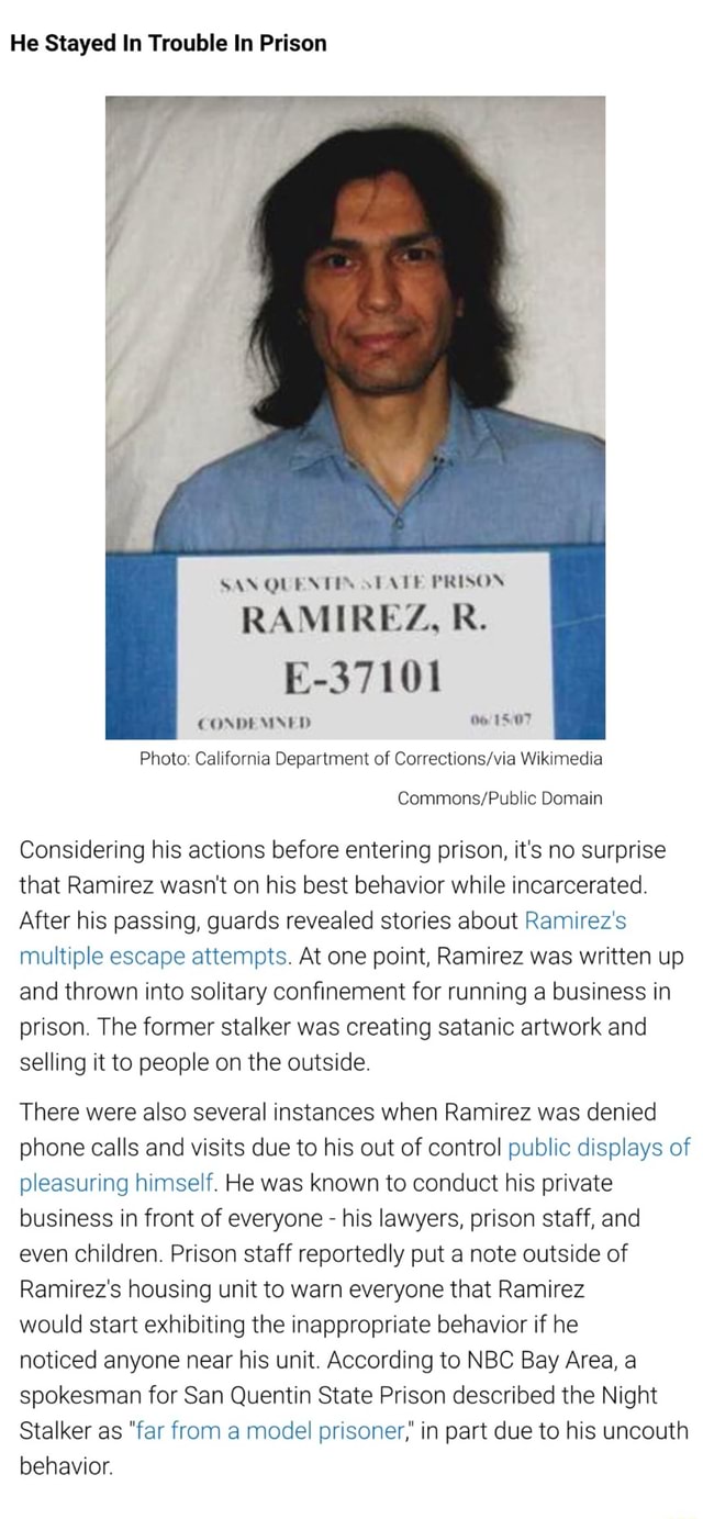 He Stayed In Trouble In Prison SAN QUENTIN STATE PRISON RAMIREZ, R ...