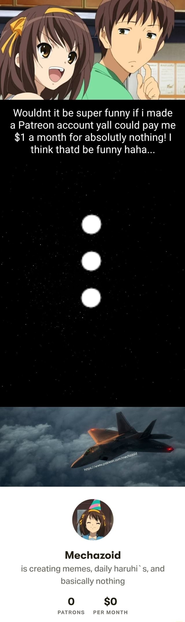 Vd VA Wouldnt it be super funny if i made a Patreon account yall could ...