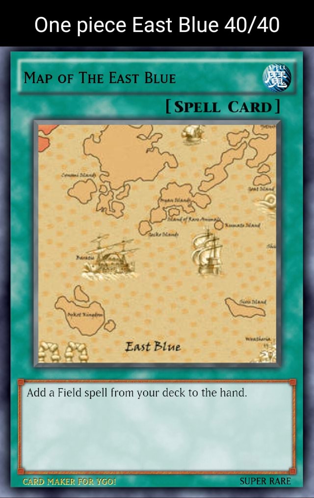 One piece East Blue MAP OF THE EAST BLUE the hand. I CARD MAKER FOR ...
