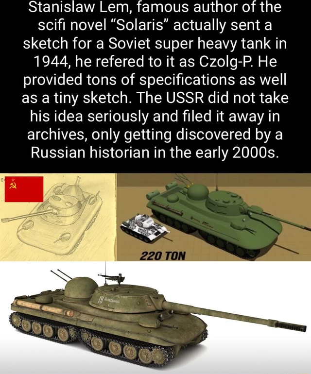 Stanislaw Lem, famous author of the scifi novel "Solaris" actually sent ...