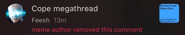 Cope megathread Feesh meme author removed this comment - iFunny