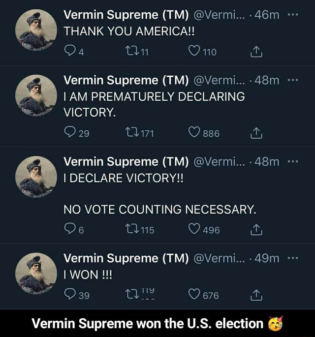 THANK YOU AMERICA! Vermin Supreme (TM) @Vermi...: AM PREMATURELY ...