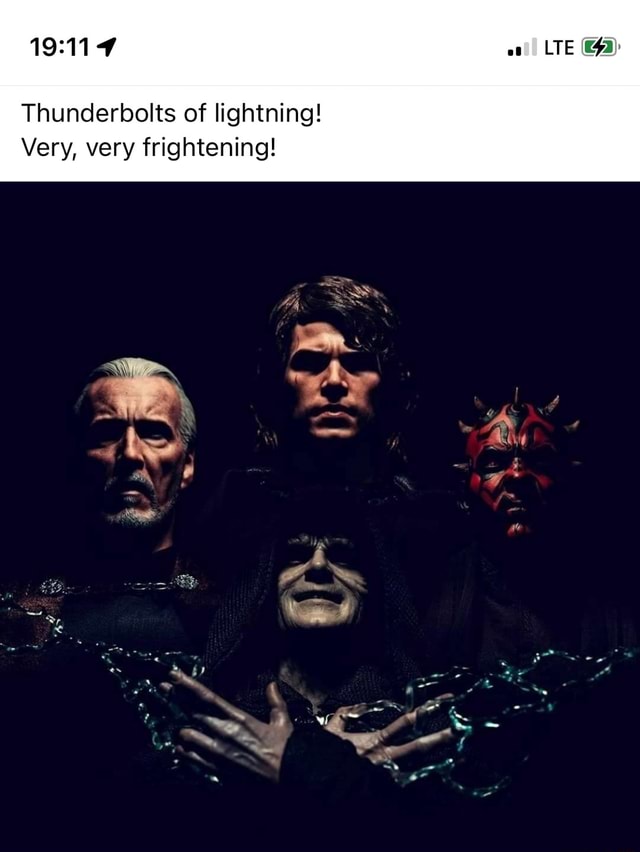 LTE Thunderbolts of lightning! Very, very frightening! - iFunny