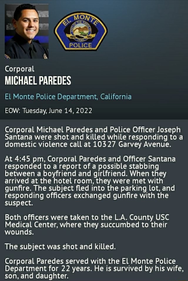 Corporal MICHAEL PAREDES El Monte Police Department, California EOW ...