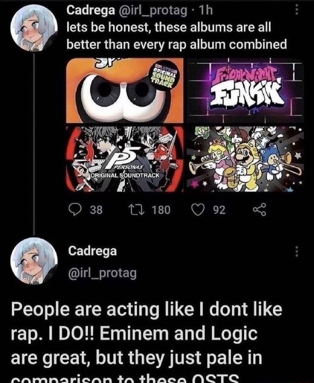 Cadrega @irl_protag lets be honest, these albums are all better than ...
