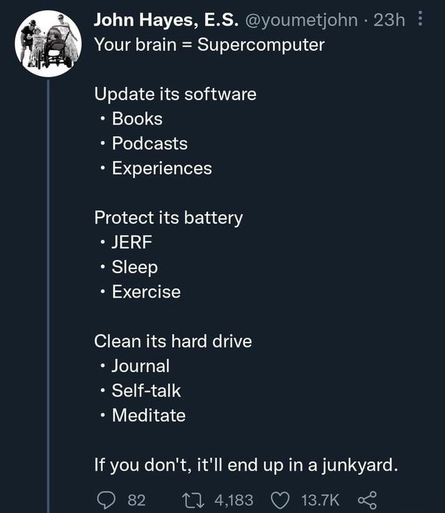 John Hayes, E.S. @youmetjohn Your brain = Supercomputer Update its ...