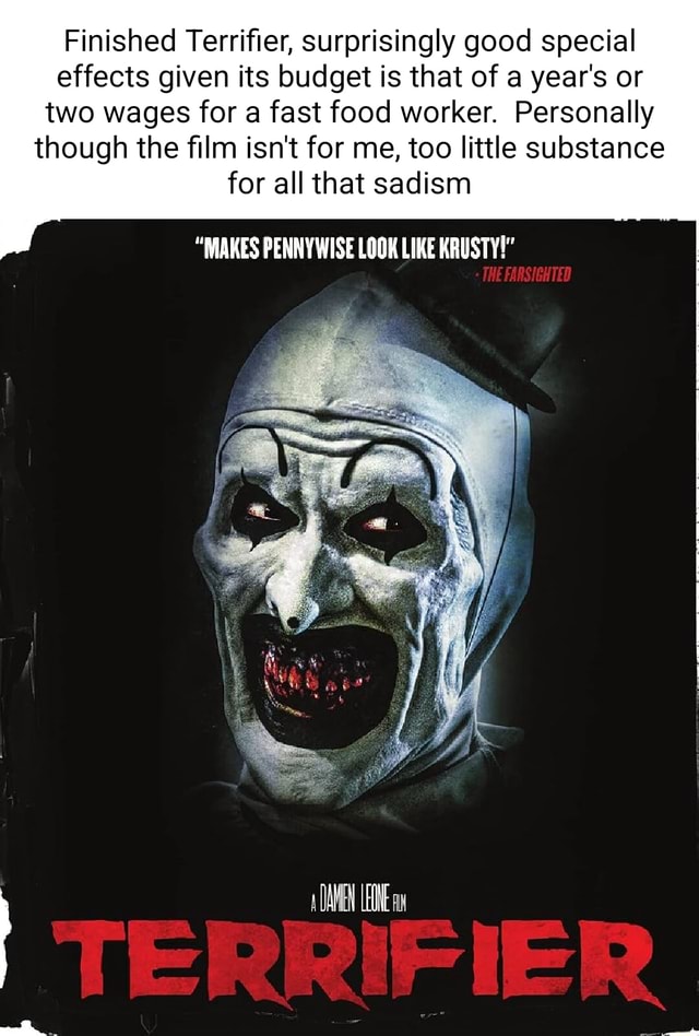 Finished Terrifier, surprisingly good special effects given its budget ...