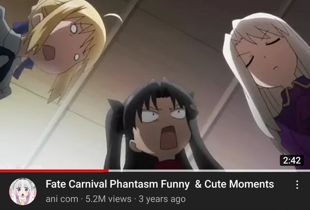 Fate Carnival Phantasm Funny & Cute Moments ani com 5.2M views 3 years ...