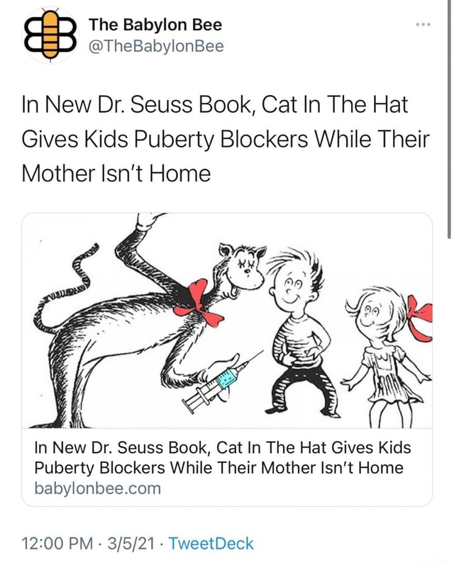 The Babylon Bee @TheBabylonBee In New Dr. Seuss Book, Cat In The Hat ...
