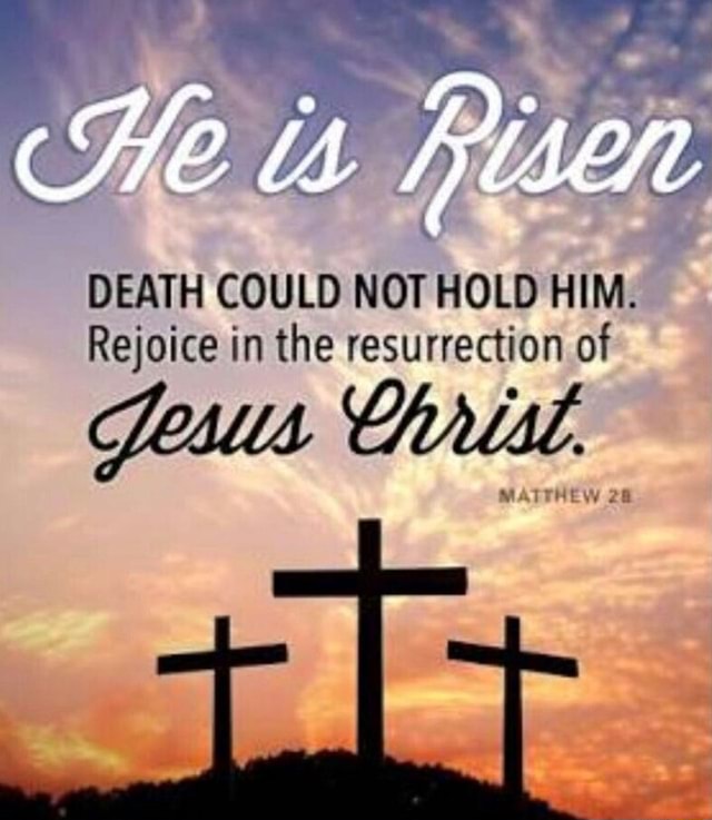 (He ts DEATH COULD NOT HOLD HIM. Rejoice in the resurrection of Jesus ...