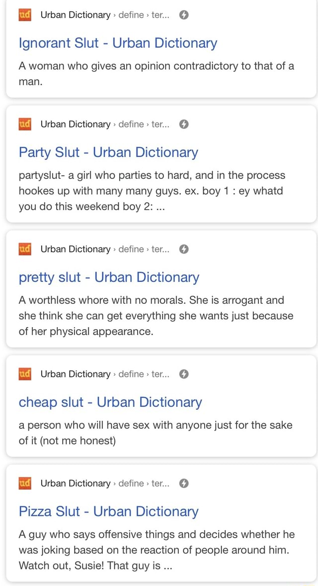 Urban Dictionary define ter... Ignorant Slut - Urban Dictionary A woman ...