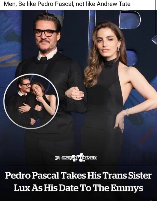 Men, Be like Pedro Pascal, not like Andrew Tate Pedro Pascal Takes His ...