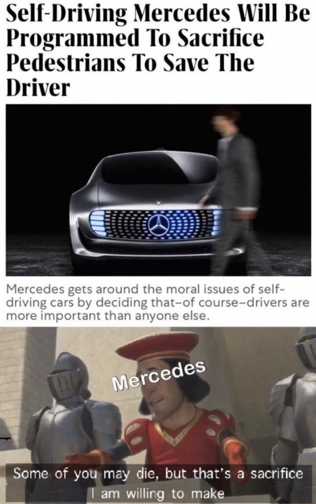 Self-Driving Mercedes Will Be Programmed To Sacrifice Pedestrians To ...