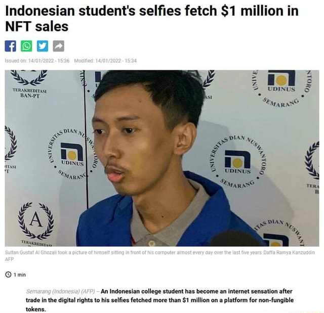 Indonesian student's selfies fetch $1 million in NFT sales 1min An Indonesian college student ...