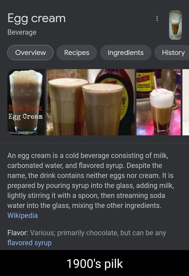 Egg cream Beverage Overview Recipes Ingredients History An egg cream is ...