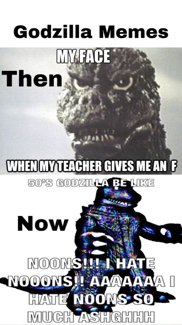 Godzilla Memes - iFunny