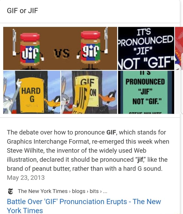 GIF or JIF The debate over how to pronounce GIF, which stands for ...