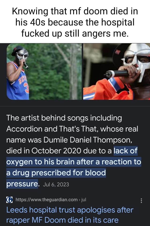 Knowing that mi doom died in his because the hospital fucked up still ...