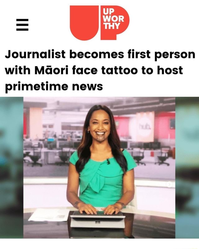 UP WOR Journalist becomes first person with Maori face tattoo to host ...