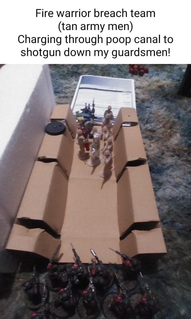 Fire warrior breach team (tan army men) Charging through poop canal to ...